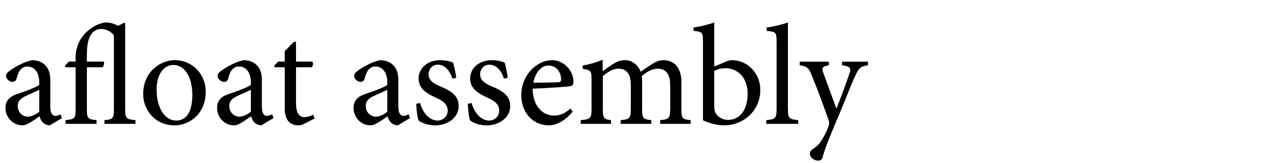 afloat assembly / ABOUT